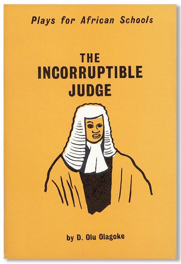 The Incorruptible Judge by OLAGOKE, D. Olu | 1971 | Evans Brothers ...