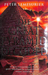 'The Great Pyramid Decoded by Lemesurier, Peter