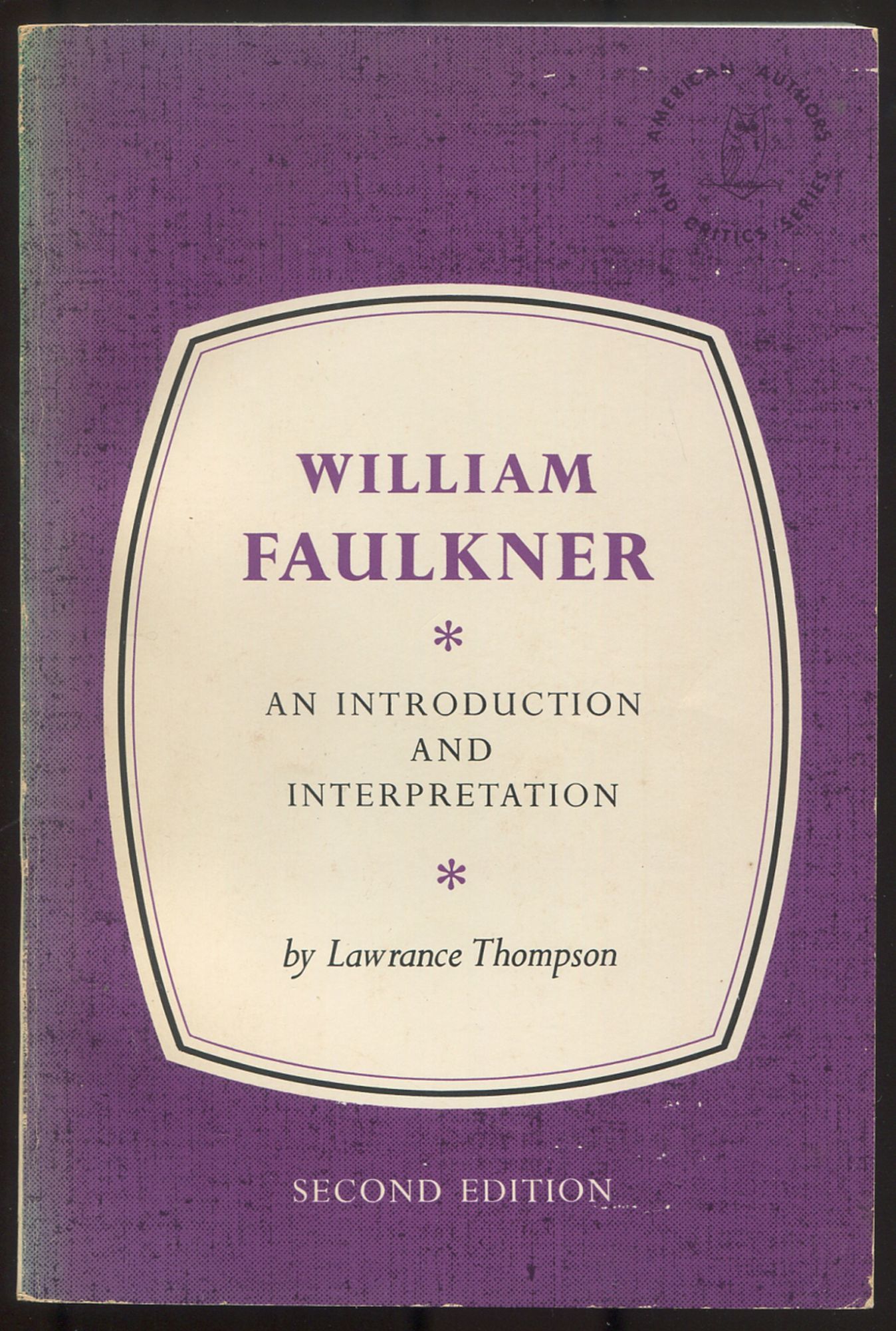 William Faulkner: An Introduction and Interpretation by THOMPSON ...