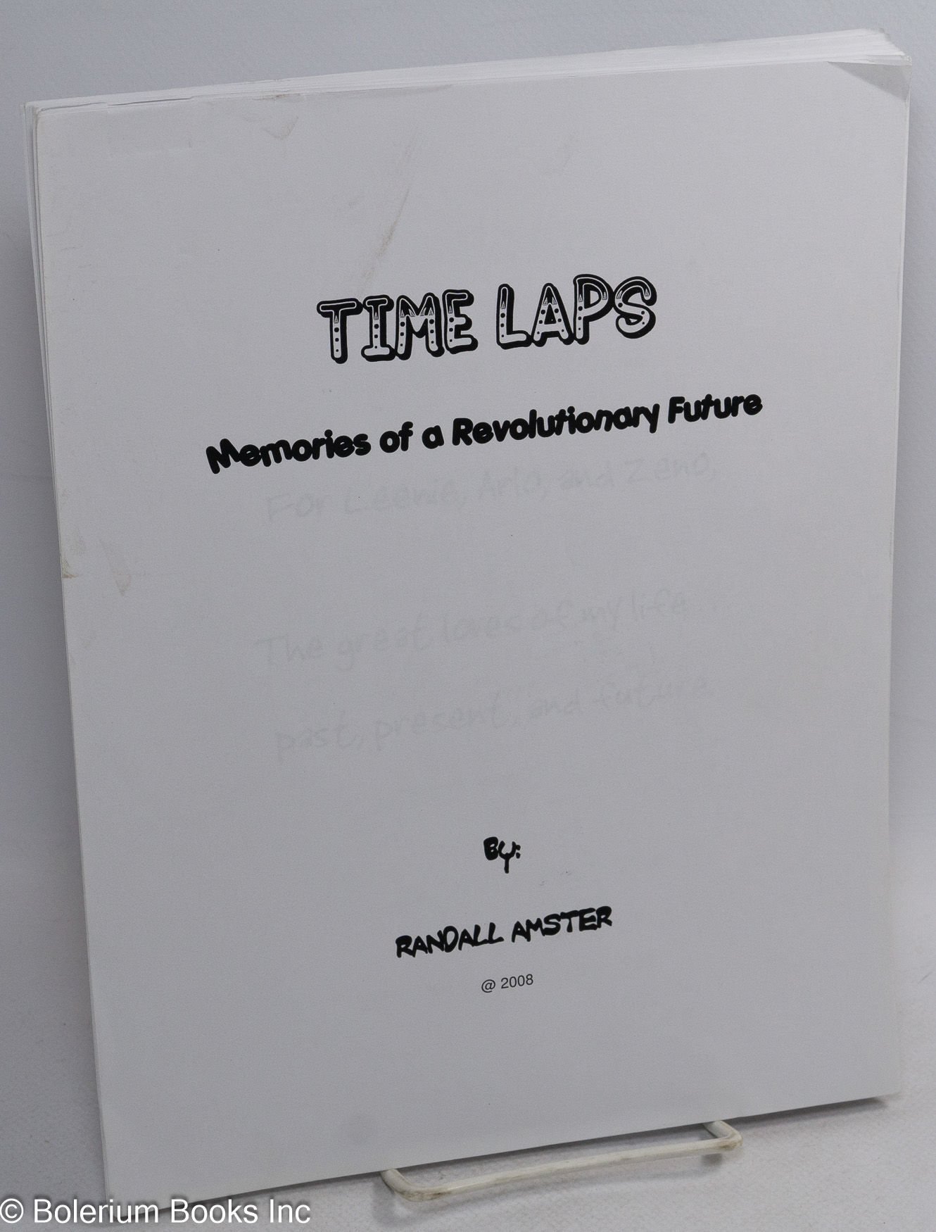 Time laps; memories of a revolutionary future [manuscript?] by Amster ...