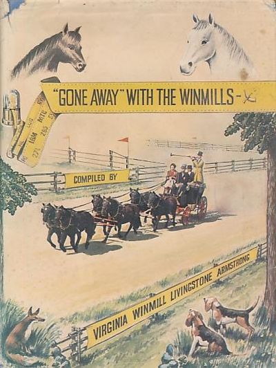 Gone Away with the Winmills by Armstrong, Virginia Winmill Livingstone ...