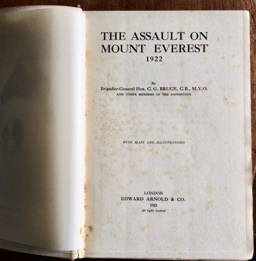 THE ASSAULT ON MOUNT EVEREST 1922 by BRIGADIER - GENERAL HON. C. G ...