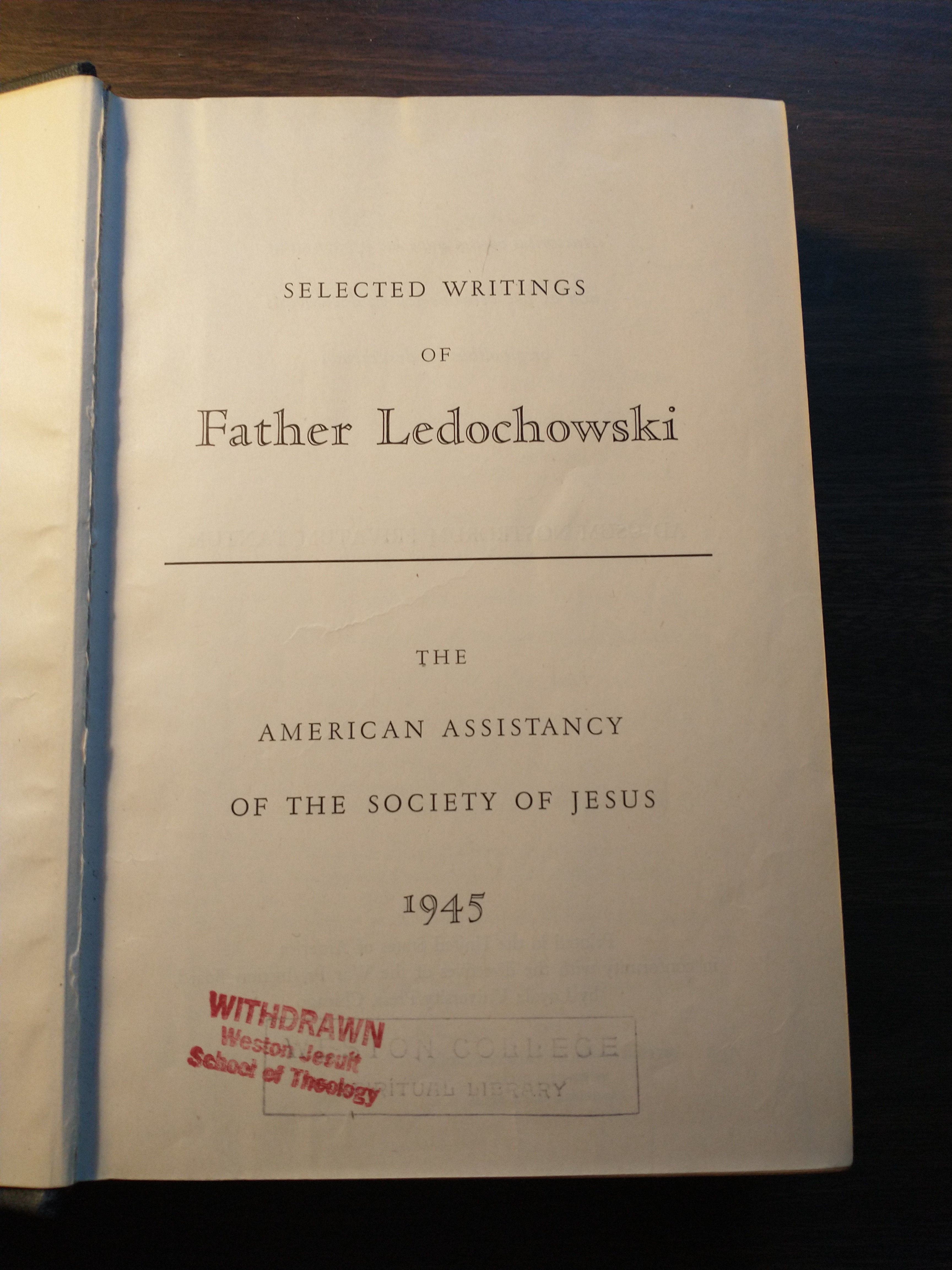 Selected Writings of Father Ledochowski by Father Ledochowski ...