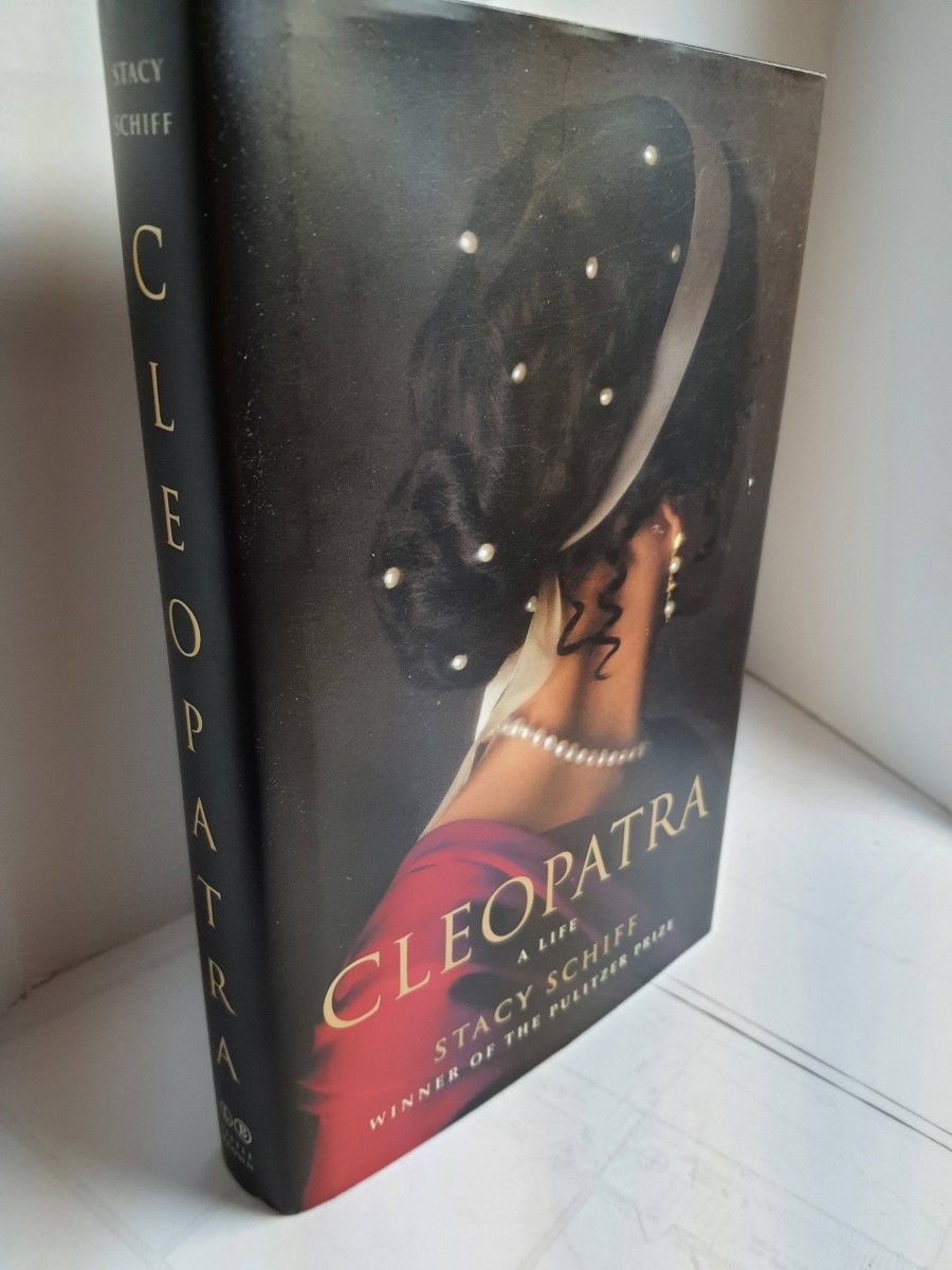 Cleopatra A Life by Stacy Schiff - Hardcover - 2010 - from Hammonds ...