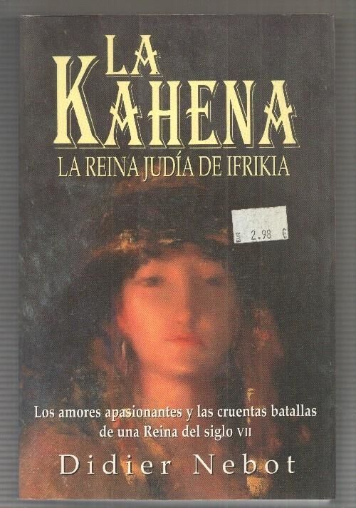 La Kahena La Reina by Nebot Didier (7 items) - Biblio