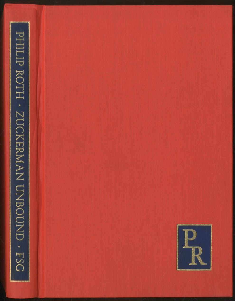 Zuckerman Unbound by ROTH, Philip | Hardcover | 1981 | Farrar, Straus ...