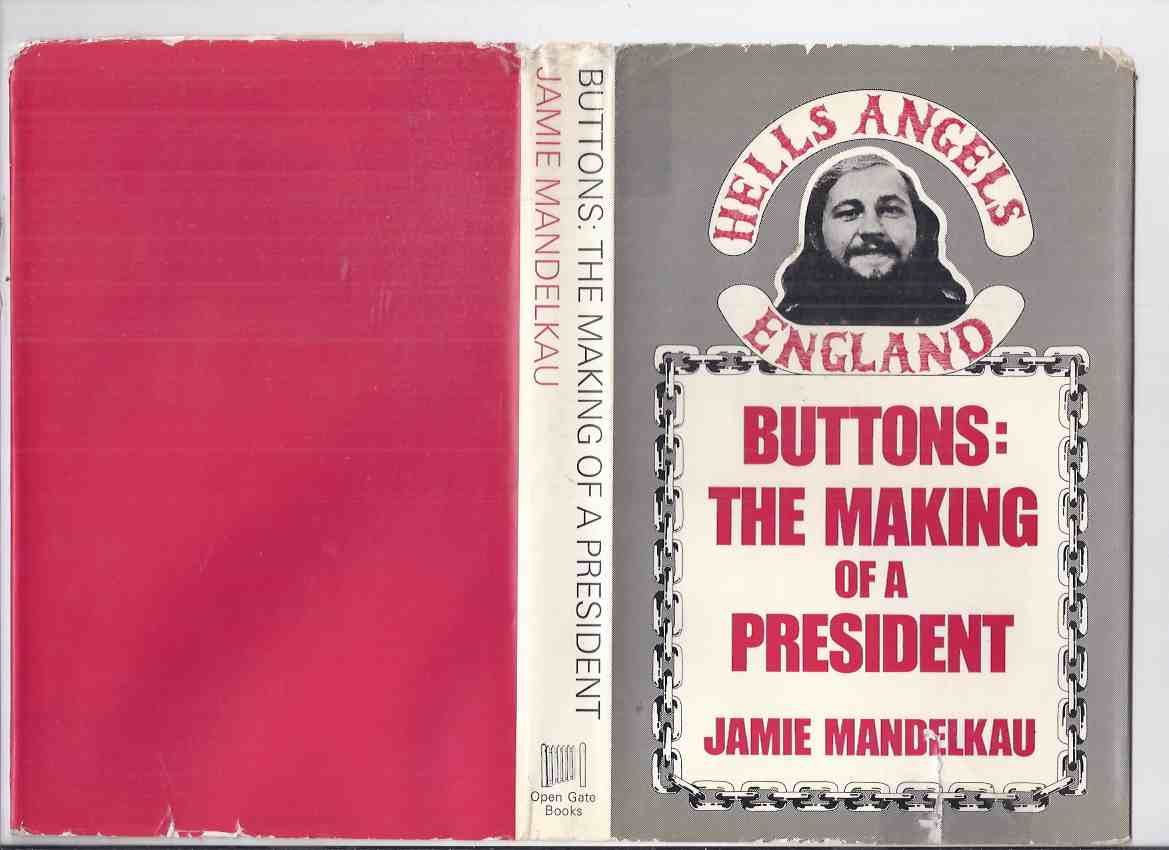 Buttons: The Making of a President: Hell's Angels England ( Hells ...