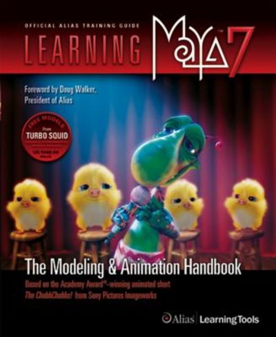 Learning Maya 7 : The Modeling and Animation Handbook by Alias Learning ...