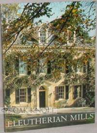 ELEUTHERIAN MILLS by Quimby, Maureen O'Brien | Search for Rare Books | ABAA