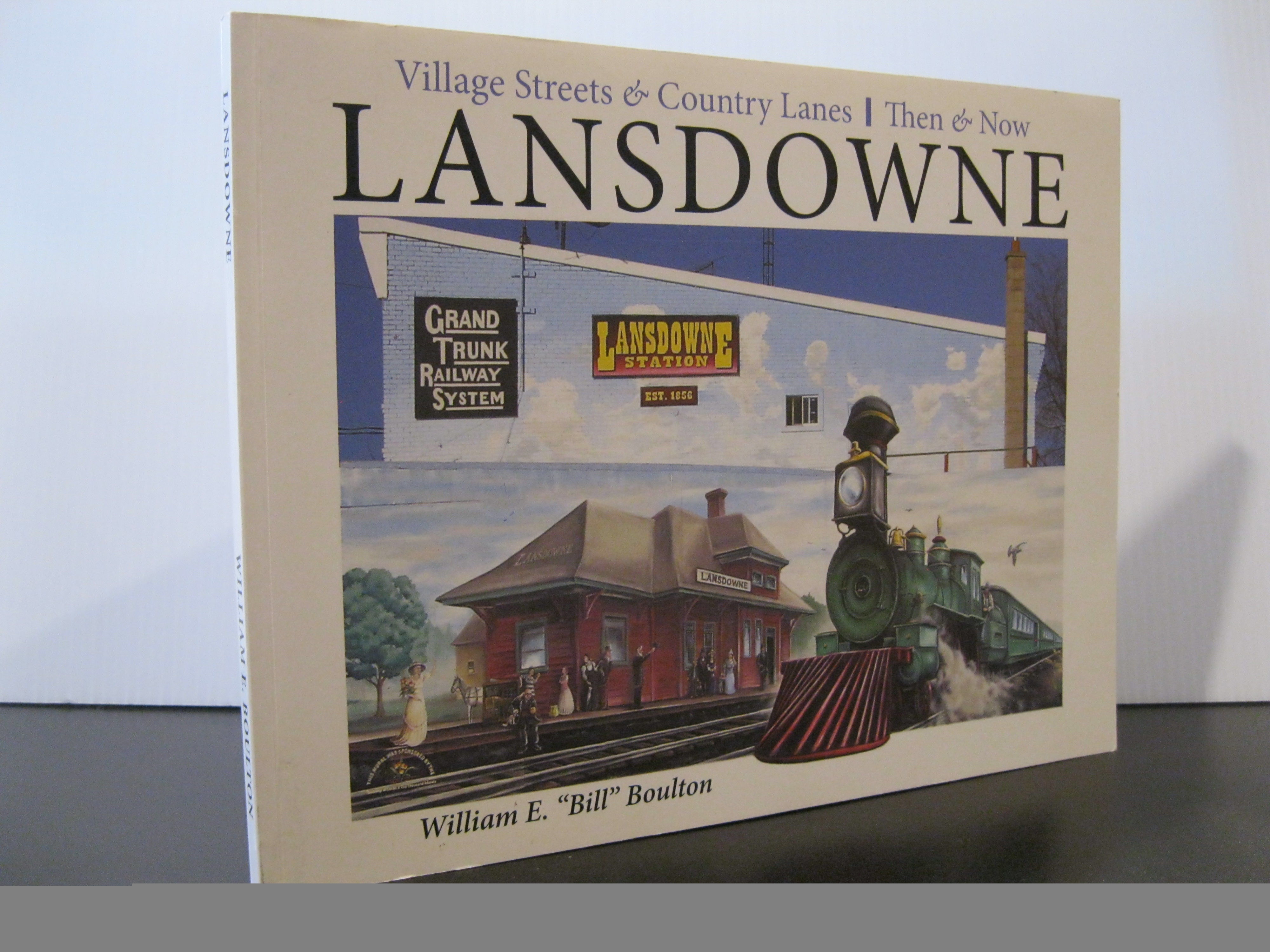 VILLAGE STREETS & COUNTRY LANES THEN & NOW LANSDOWNE **SIGNED BY THE ...