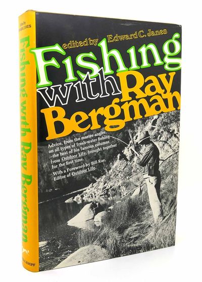 FISHING WITH RAY BERGMAN by Ray Bergman | Hardcover | 1970 | Alfred A ...