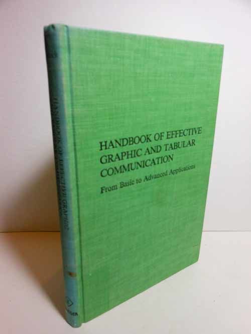 Handbook of Effective Graphic and Tabular Communication by Enrick ...