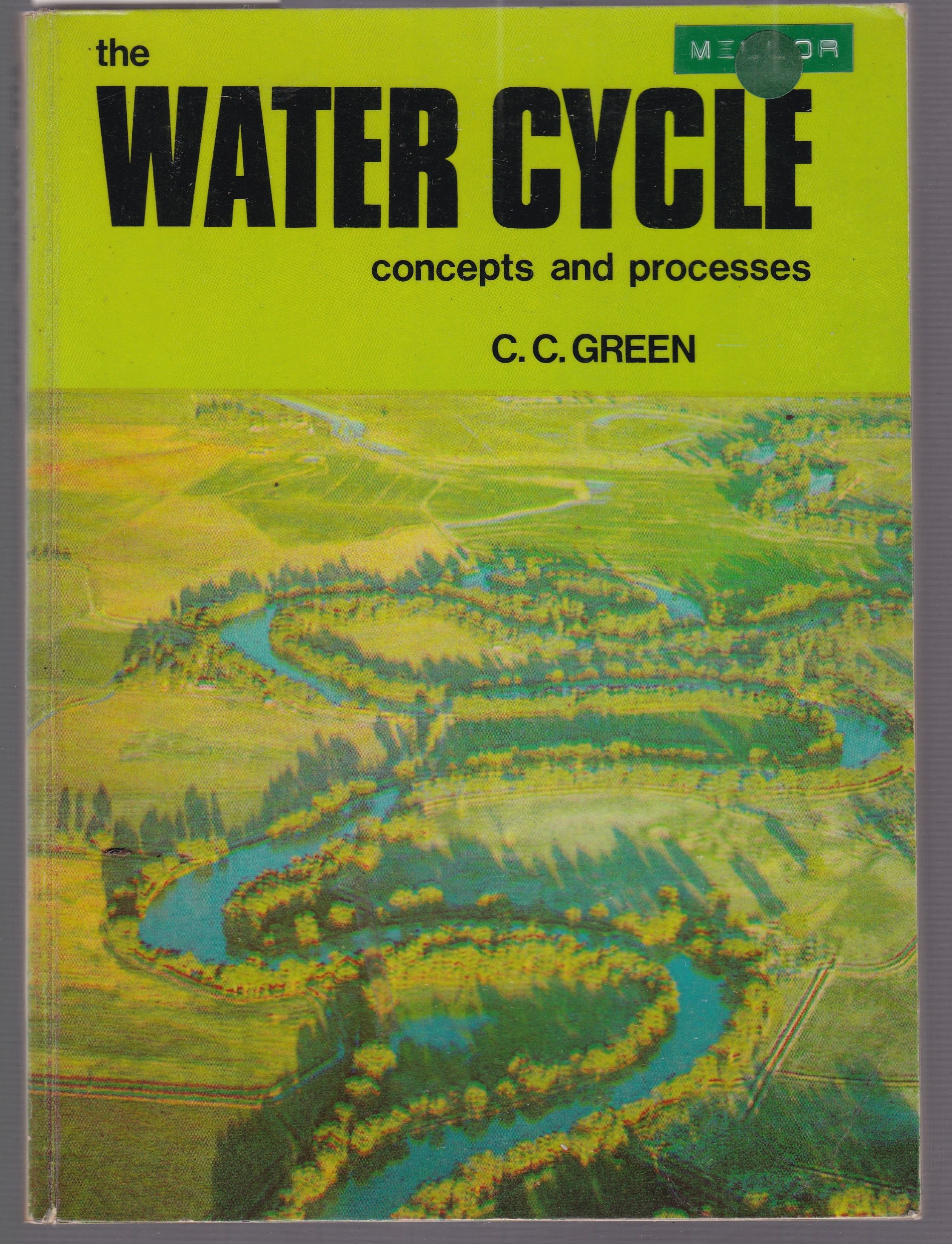 The Water Cycle - Concepts and Processes by Green, C. C | Paperback ...