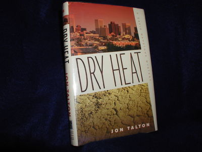 Dry Heat : A David Mapstone Mystery by Talton, Jon | Hardcover | 2004 ...