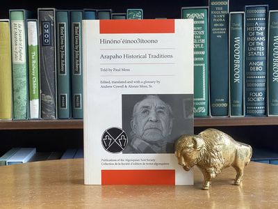 BIBLIO | Arapaho Historical Traditions: Hinono'einoo3itoono by Alonzo ...