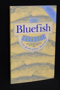 The Bluefish Cookbook: Includes New Low-Calorie Recipes by Greta Jacobs ...