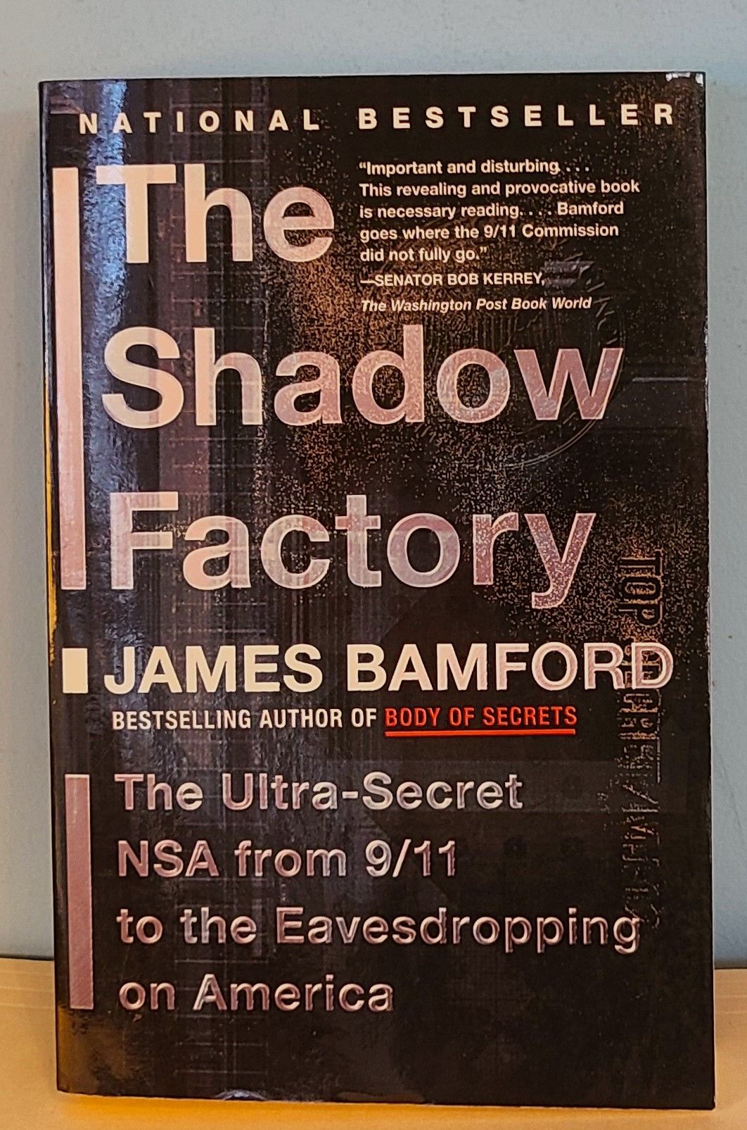 The Shadow Factory: The NSA from 9/11 to the Eavesdropping on America ...