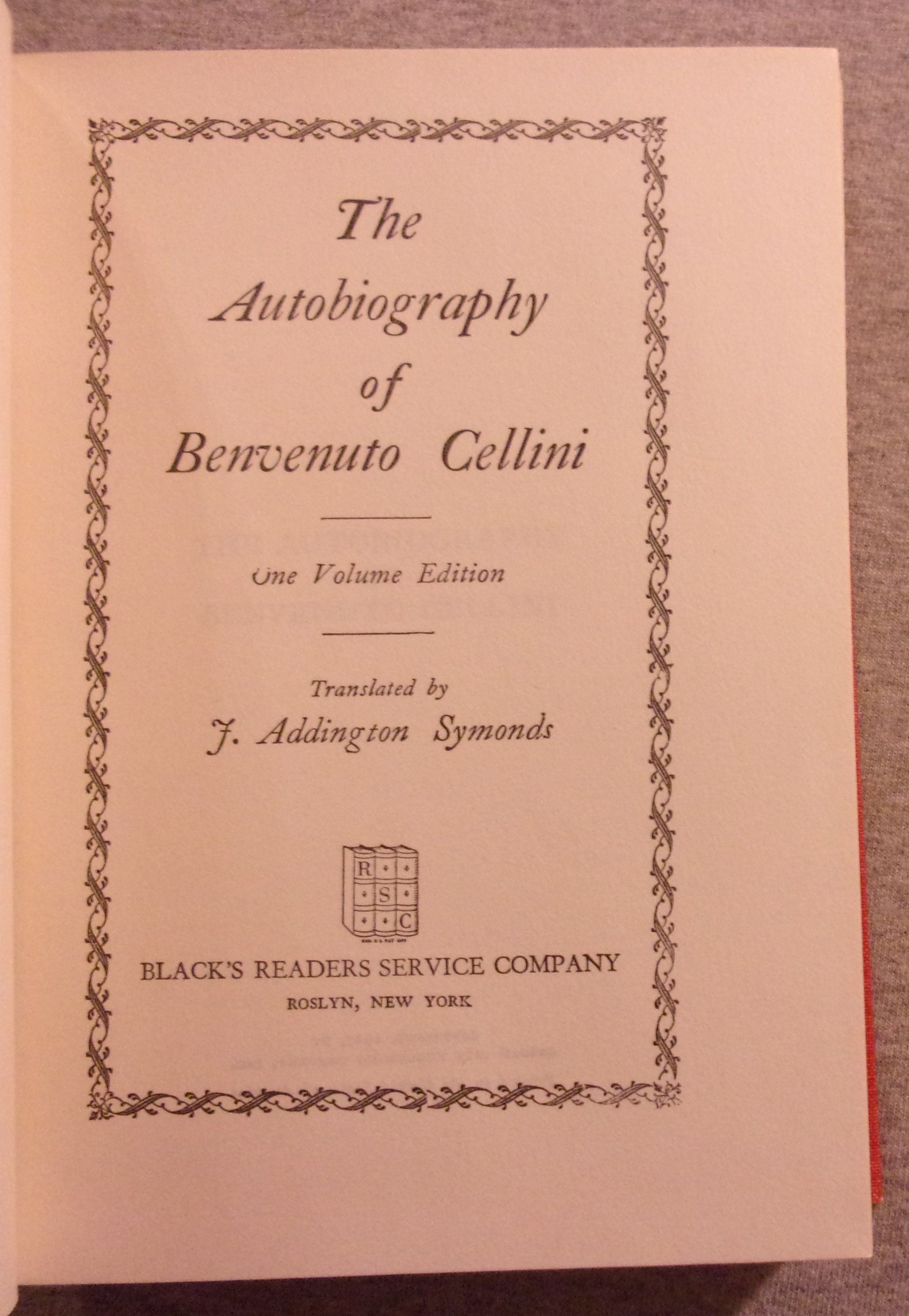 The Works of Benvenuto Cellini: The Autobiography of Benvenuto Cellini ...