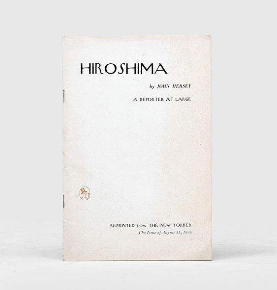 Hiroshima. by HERSEY, John | 1946 | Biblio