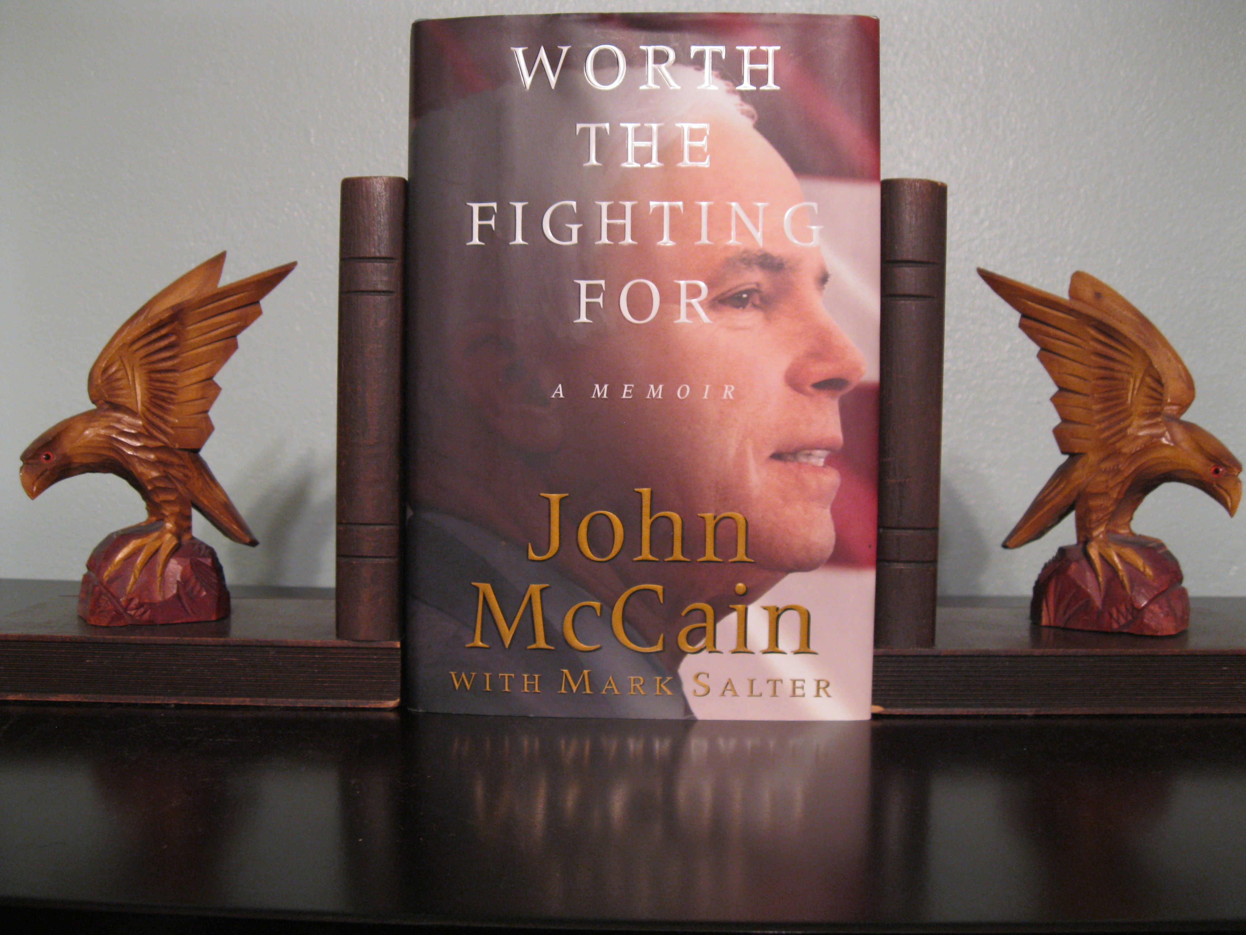 Worth The Fighting For John Mccain