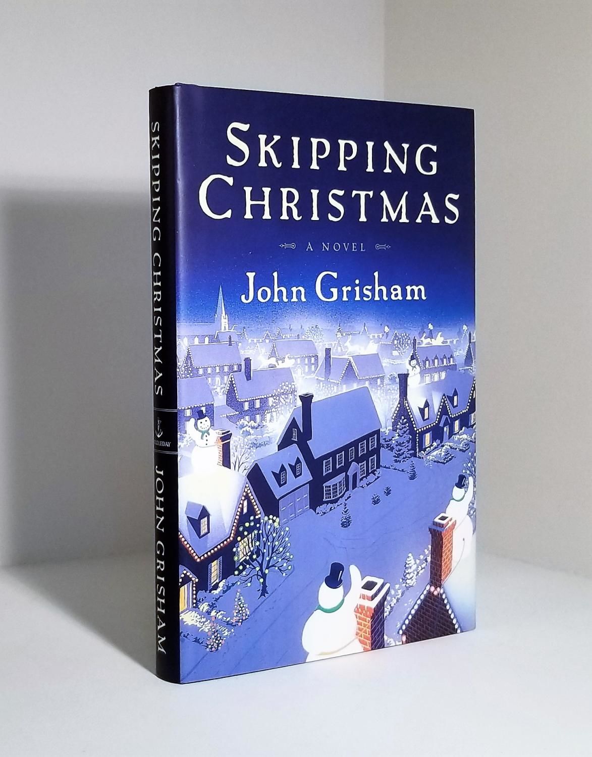 Skipping Christmas [Signed] by Grisham, John | Hardcover | 2002 ...