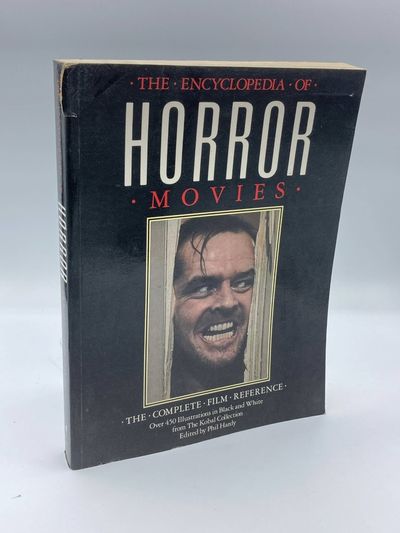 The Encyclopedia of Horror Movies The Complete Film Reference by Tom ...