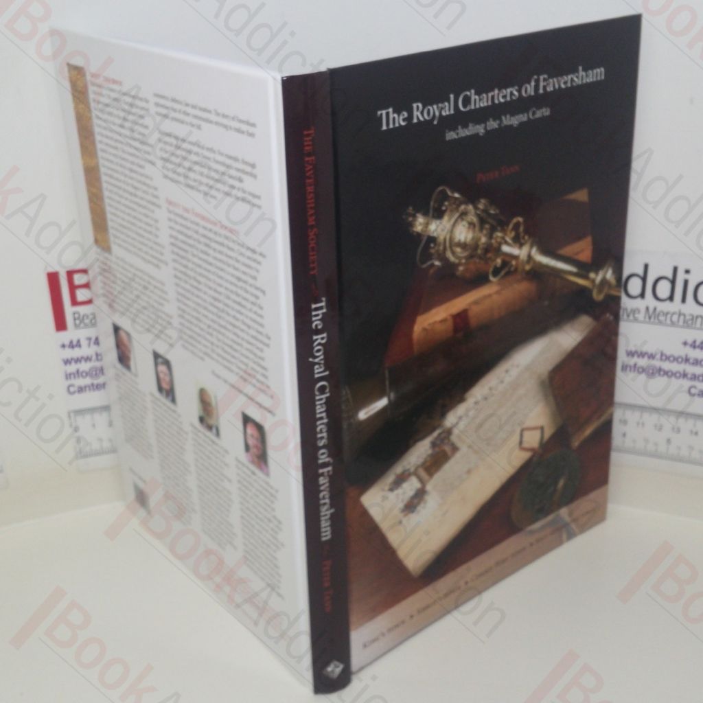 The Royal Charters of Faversham including the Magna Carta by Tann ...
