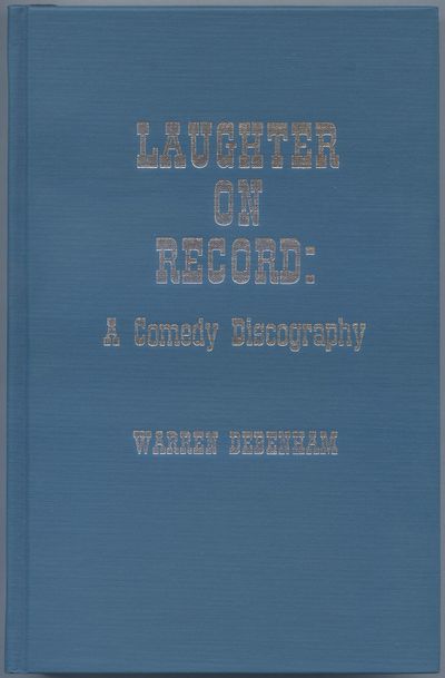 Laughter on Record: A Comedy Discography by DEBENHAM, Warren | Search ...