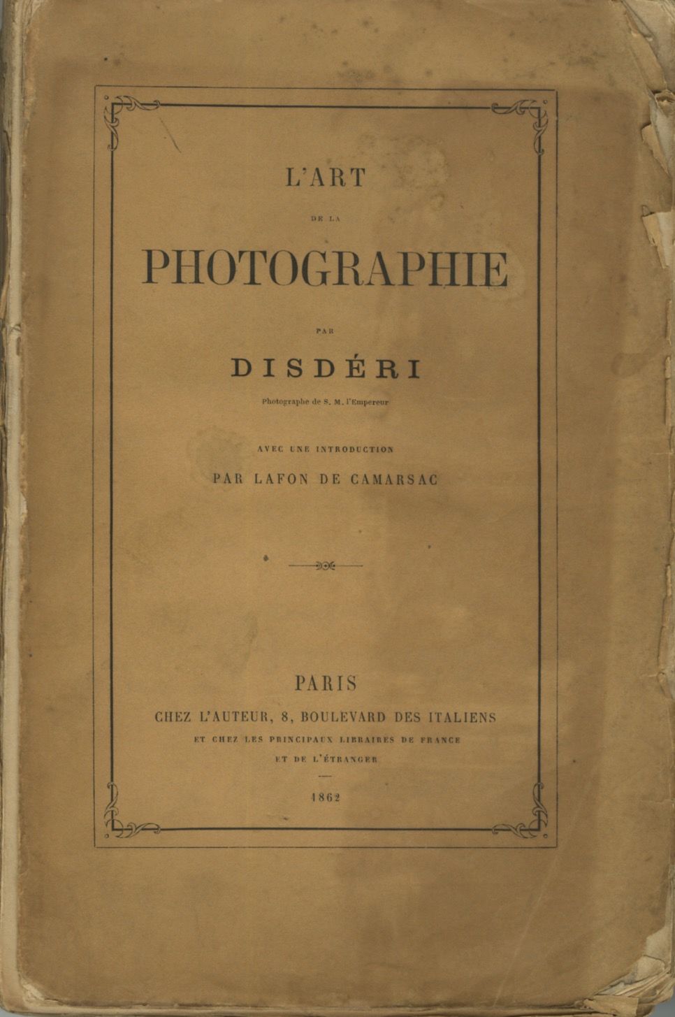 BIBLIO | L'ART DE LA PHOTOGRAPHIE PAR DISDÉRI by Disdéri, [André ...