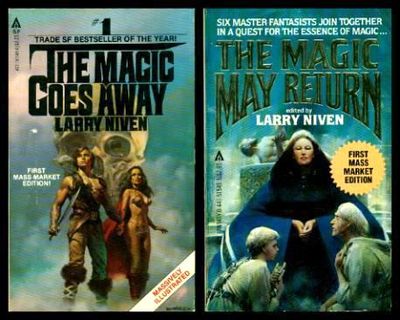 THE MAGIC GOES AWAY - with - THE MAGIC MAY RETURN by Niven, Larry (with ...