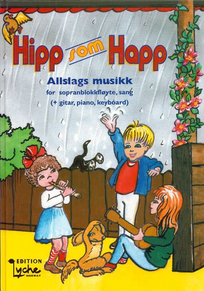 Hipp som hopp. Allslags musikk for sopranblokkfløyte, sang (+ gitar ...