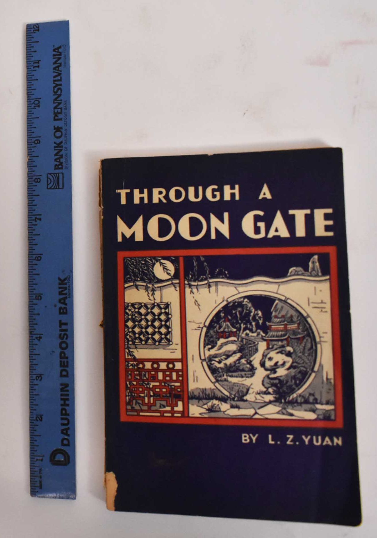 Through a Moon Gate by Yuan, L.Z | Paperback | 1948 | Mercury Press ...