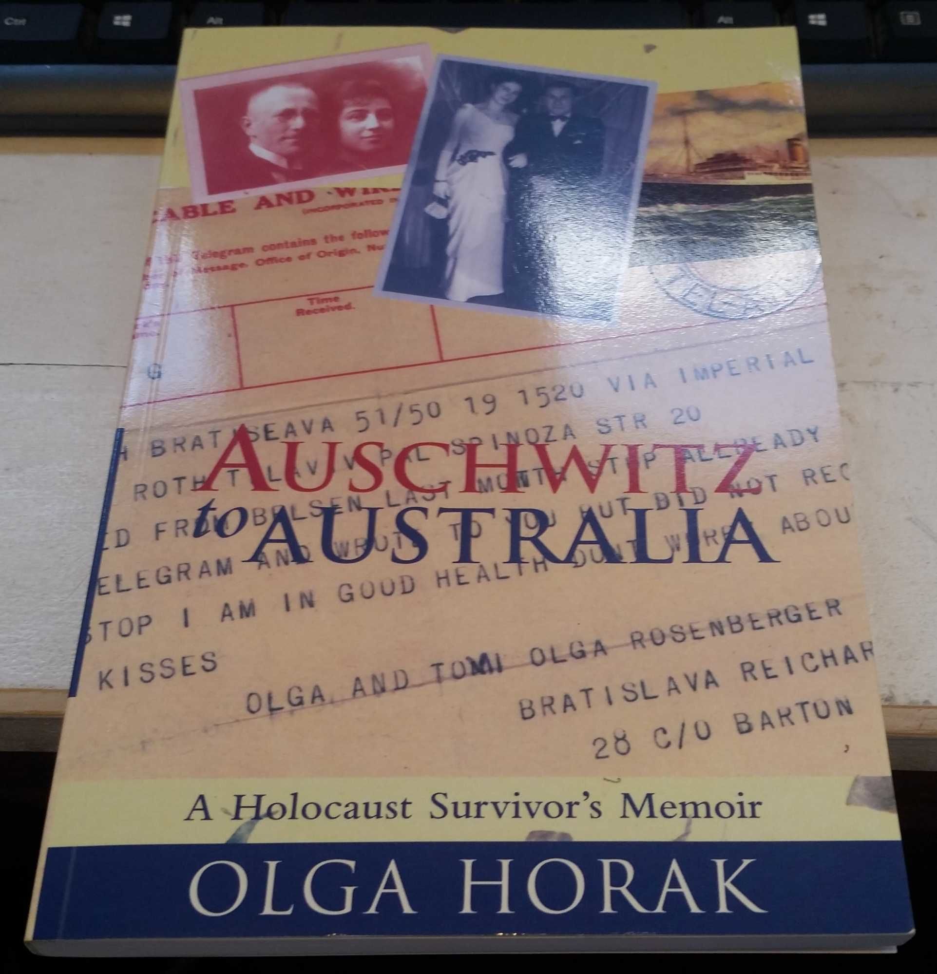 BIBLIO | Auschwitz to Australia : A Holocaust Survivor's Memoir by Olga ...