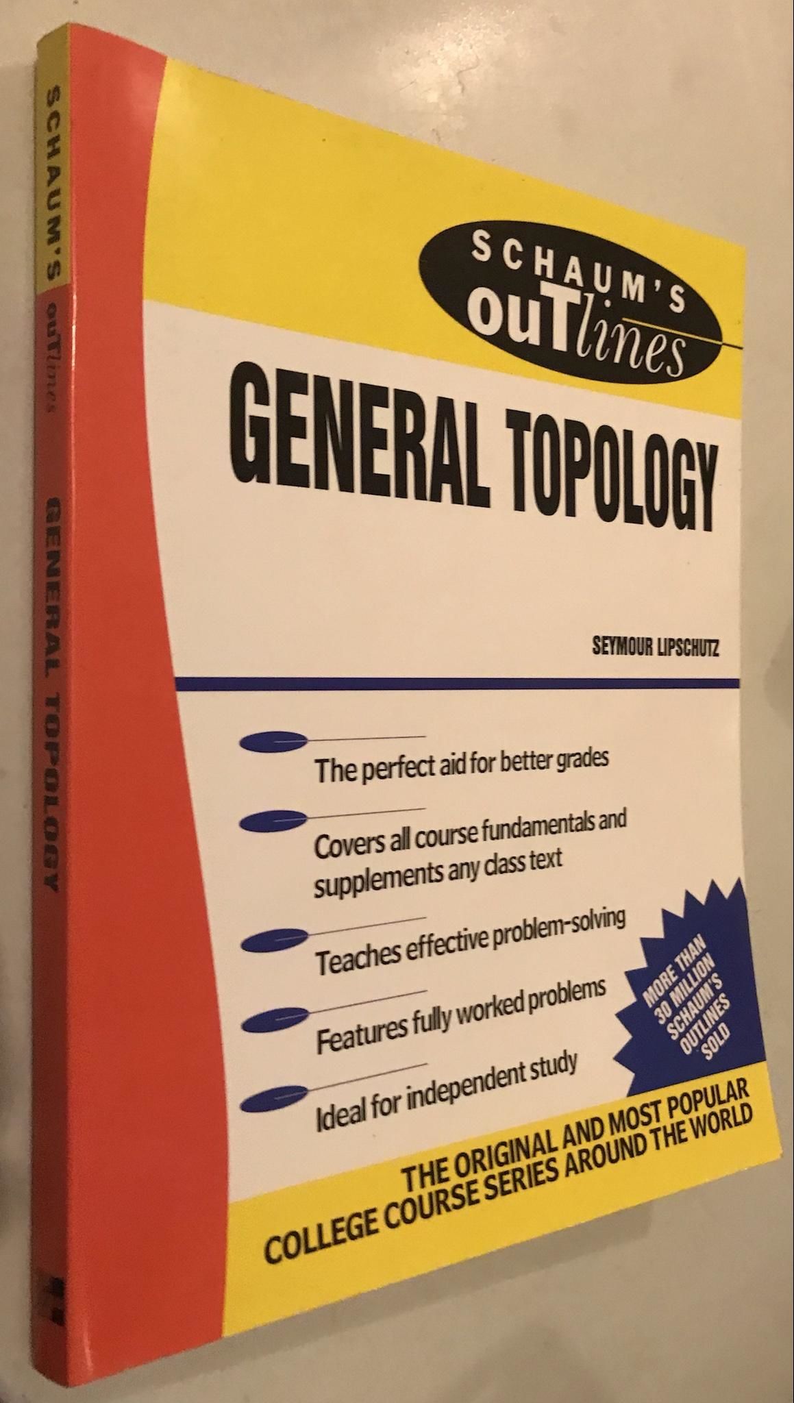 Schaum's Outline of General Topology by Seymour Lipschutz - 1968-06-01