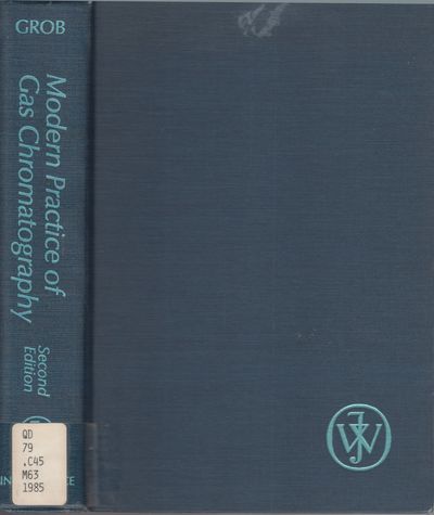 Modern Practice of Gas Chromatography by Robert Lee Grob - Hardcover ...