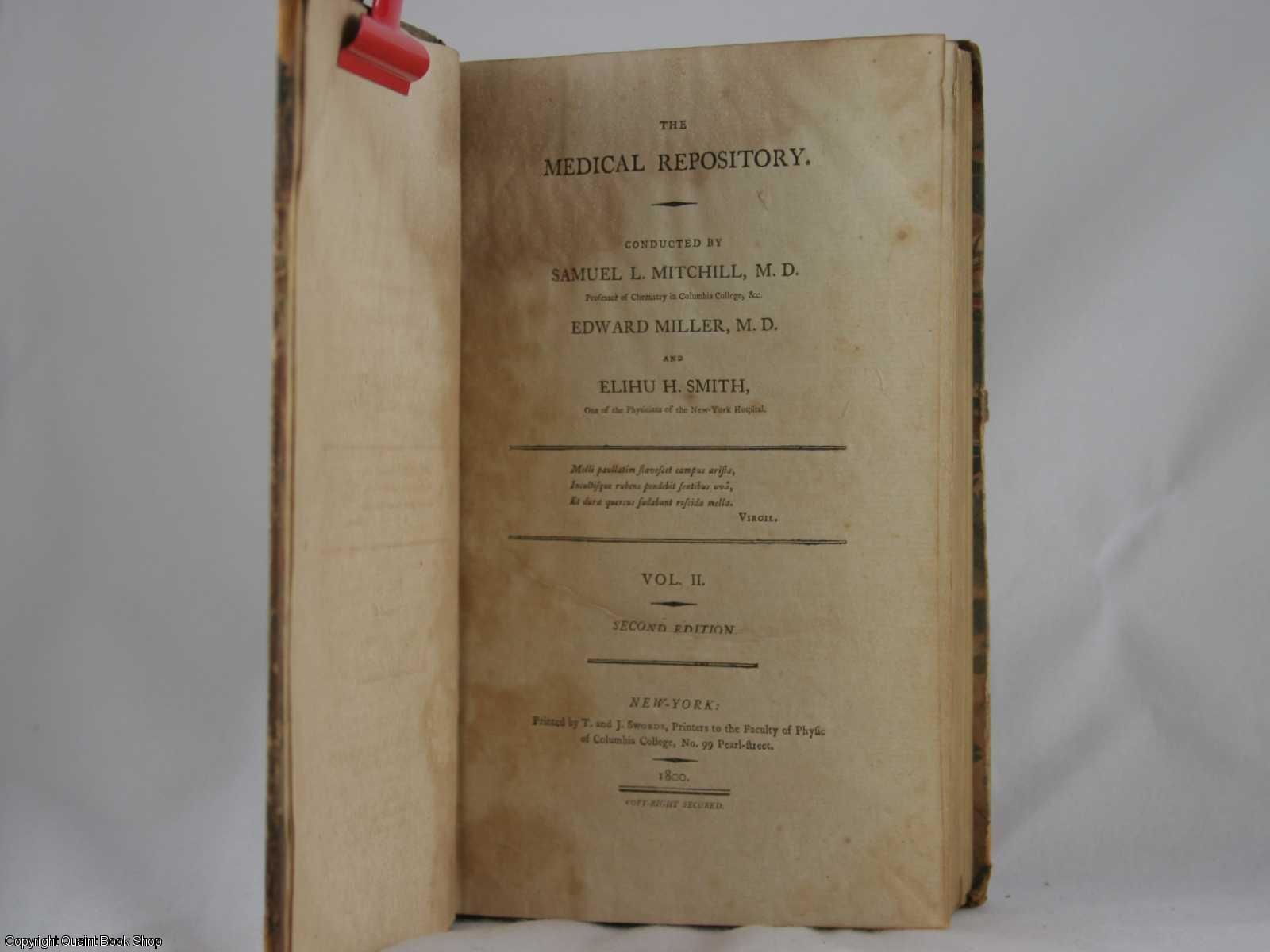 The Medical Repository, Vol. II (nos. I-IV), Second Edition by Mitchill ...