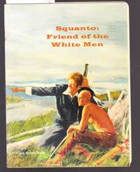 Squanto Friend Of The Pilgrims