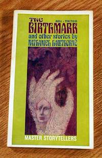 The Birthmark And Other Stories by Hawthorne, Nathaniel | Soft Cover ...