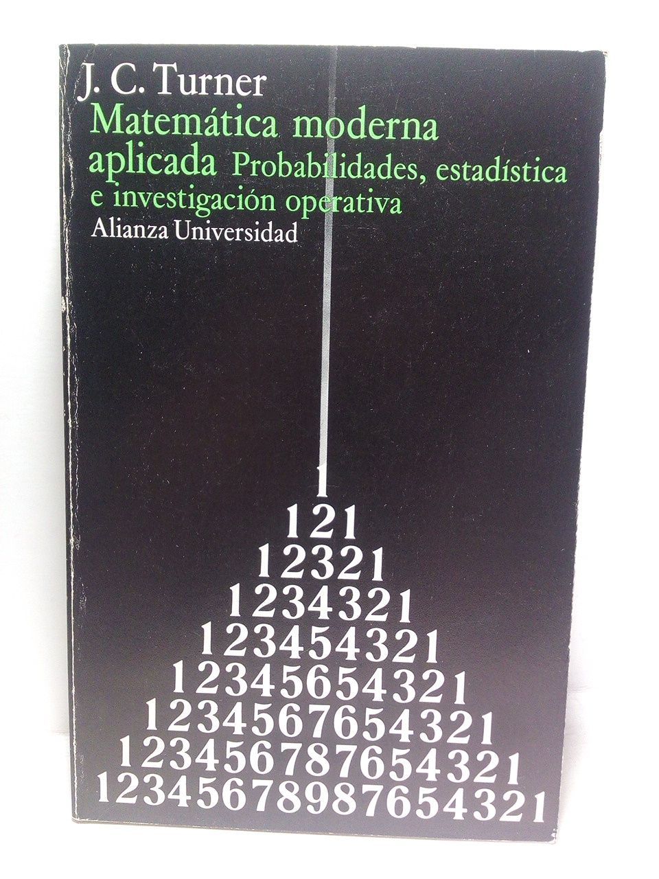 Matemática moderna aplicada. Probabilidades, estadística e ...