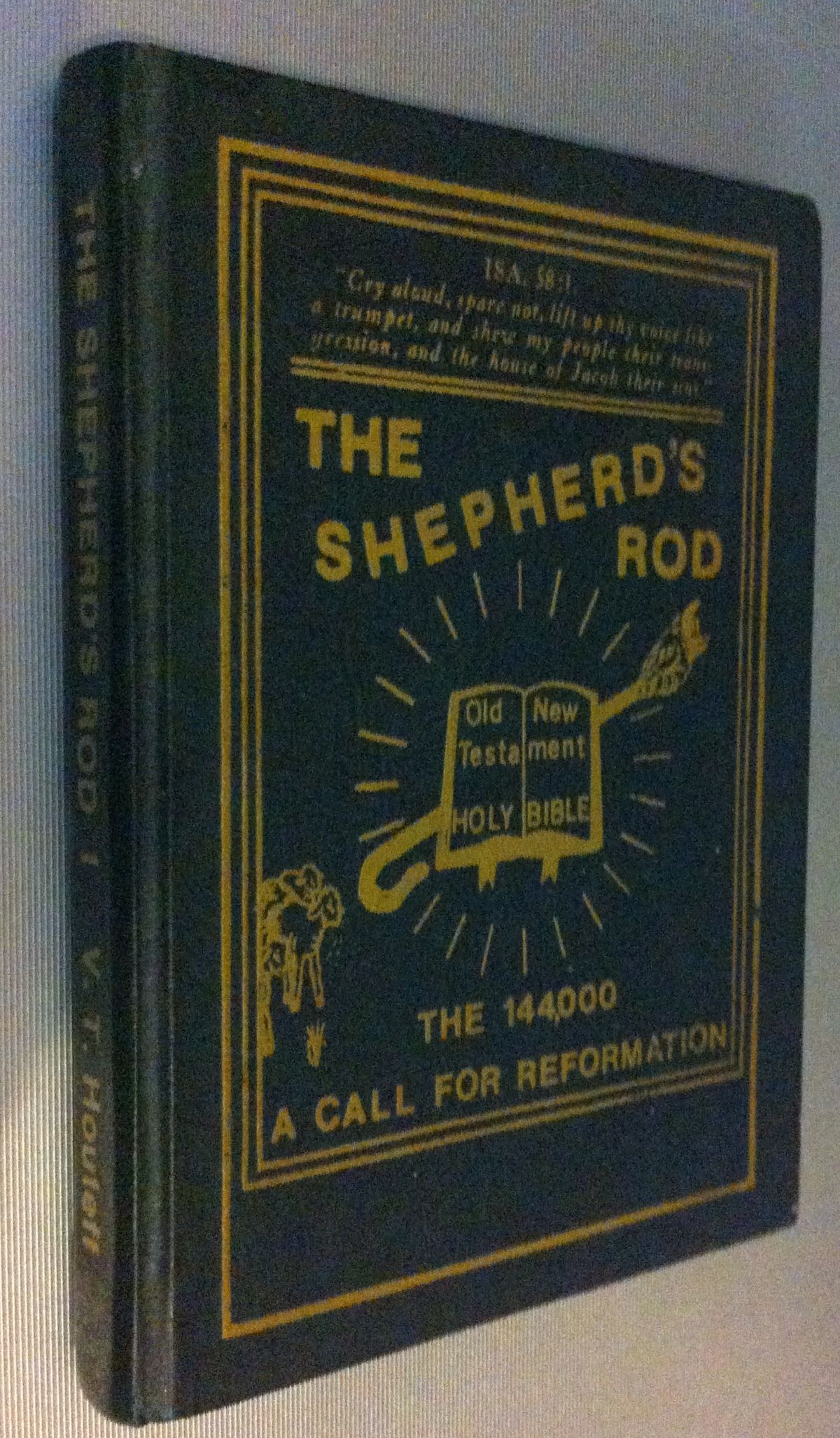 The Shepherd's Rod Series Original Writings Of V. T. Houteff. 1st Ed.