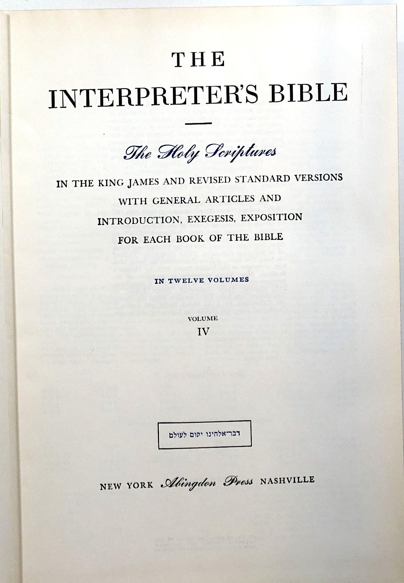 The Interpreter's Bible, A Commentary in Twelve Volumes, Volume 4 ...
