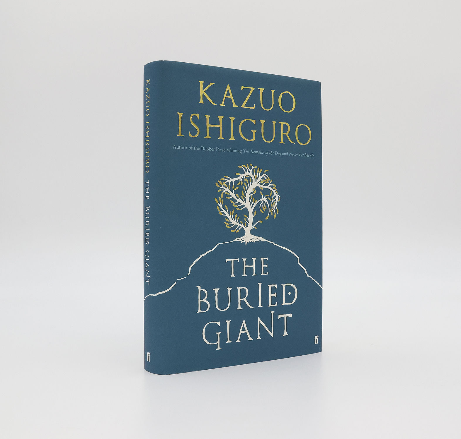 THE BURIED GIANT by ISHIGURO, Kazuo: | London: Faber and Faber. 2015 ...