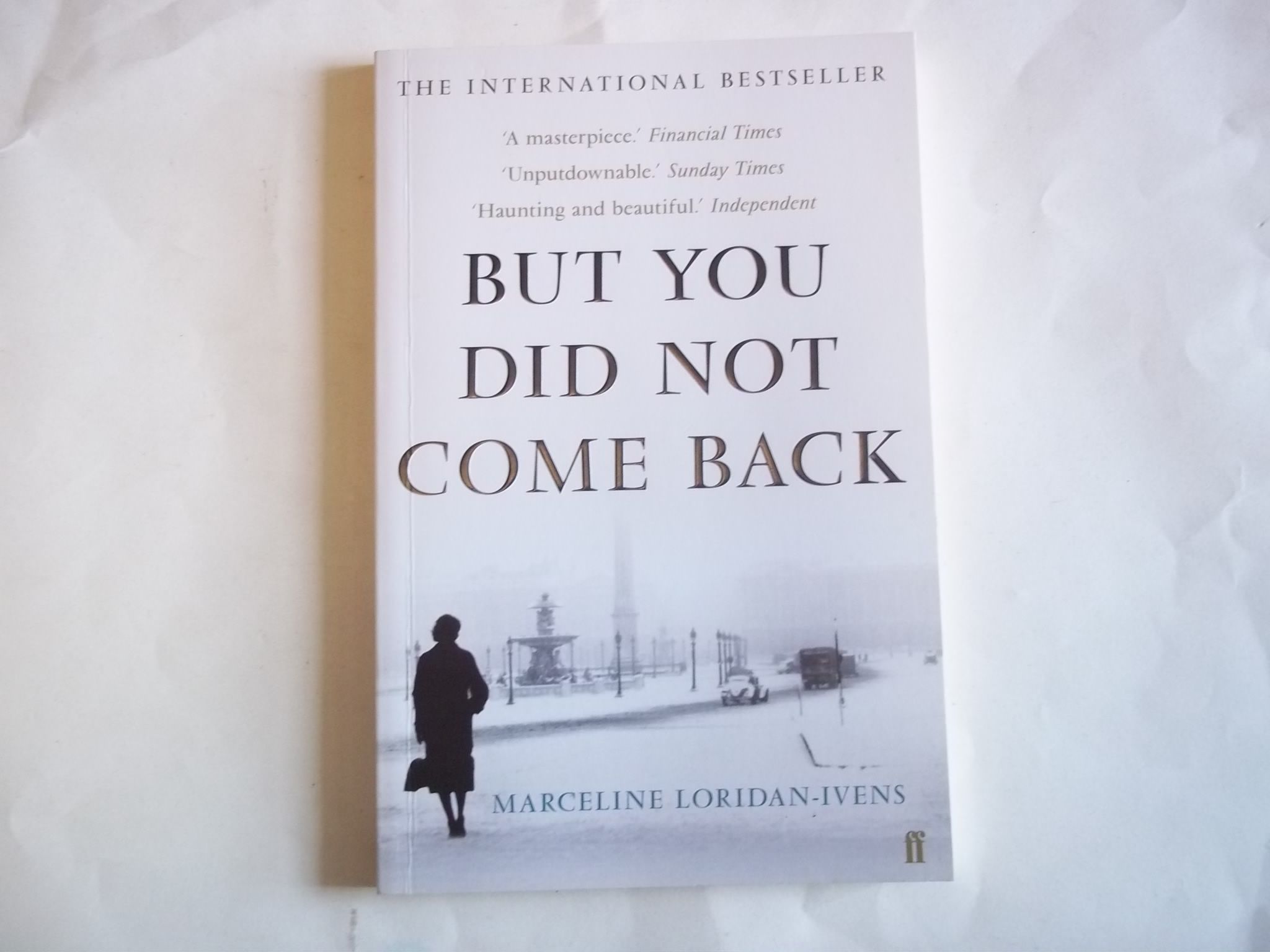 BIBLIO | But You Did Not Come Back by Loridan-Ivens, Marceline | Soft ...