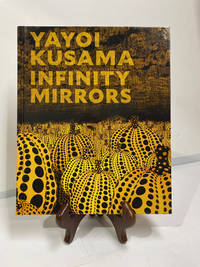 Yayoi Kusama: Infinity Mirrors by Gloria (Contributor) Yoshitake Yayoi ...