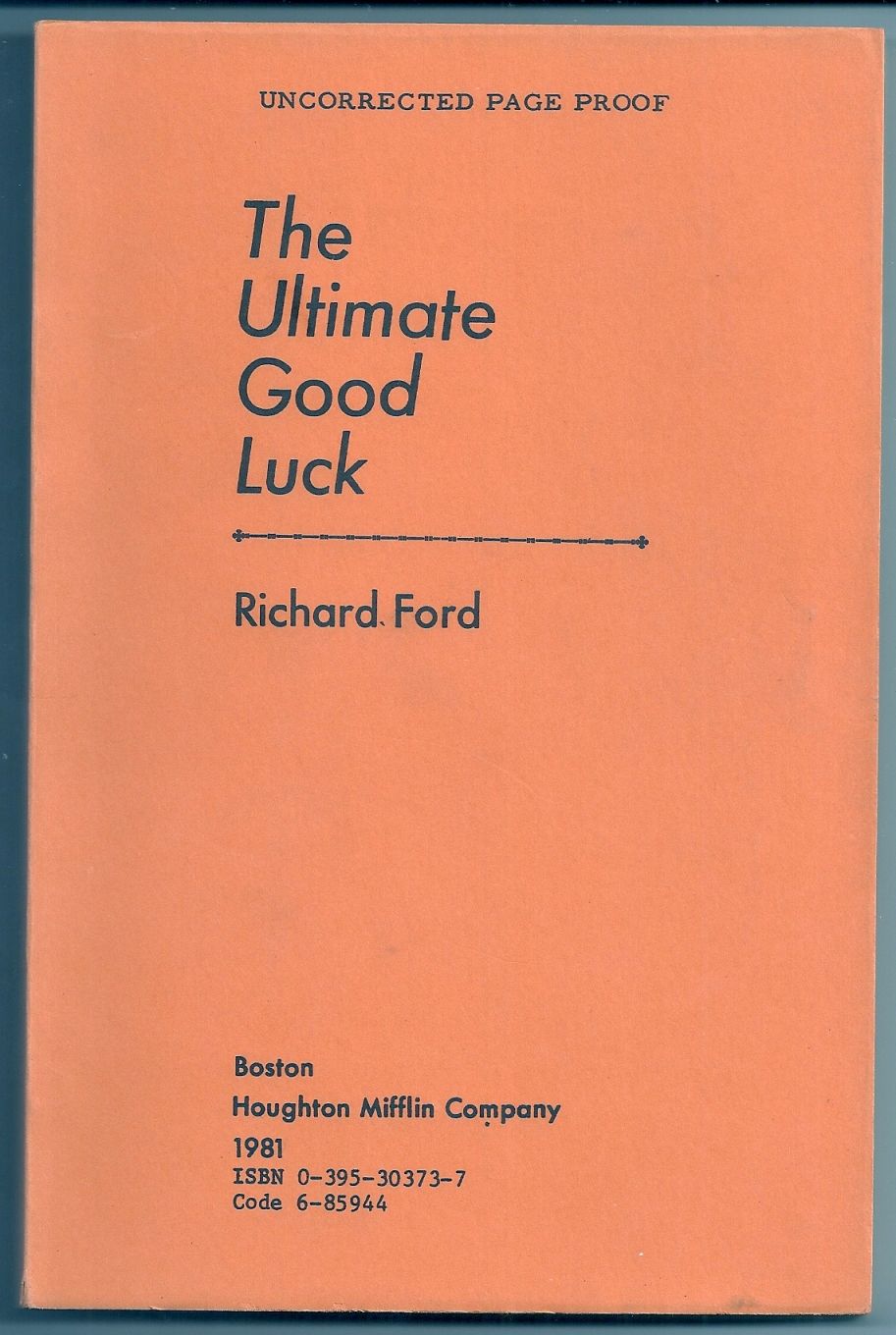 BIBLIO | THE ULTIMATE GOOD LUCK by FORD, Richard | Wraps | 1981 ...