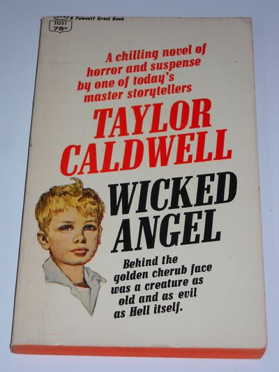 Wicked Angel by Taylor Caldwell | 1965 | Fawcett Crest T1257 | Biblio