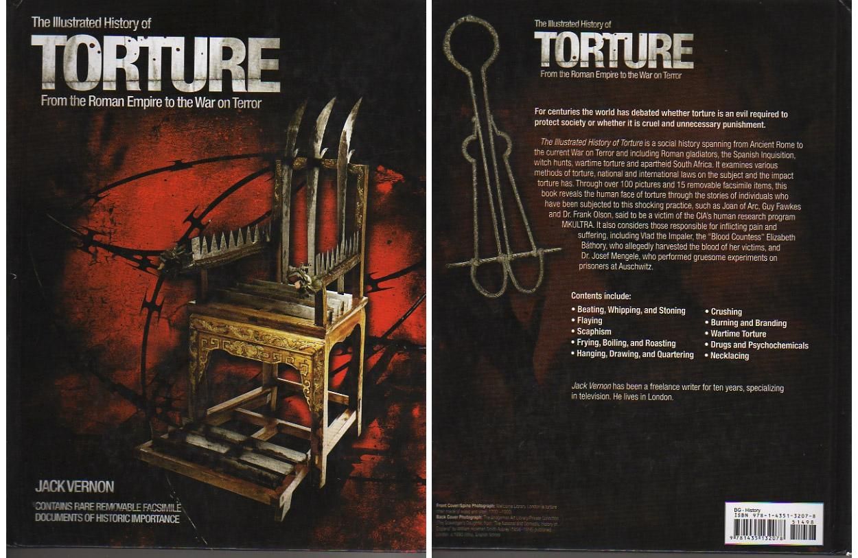 The Illustrated History of TORTURE. From the Roman Empire to the War on ...