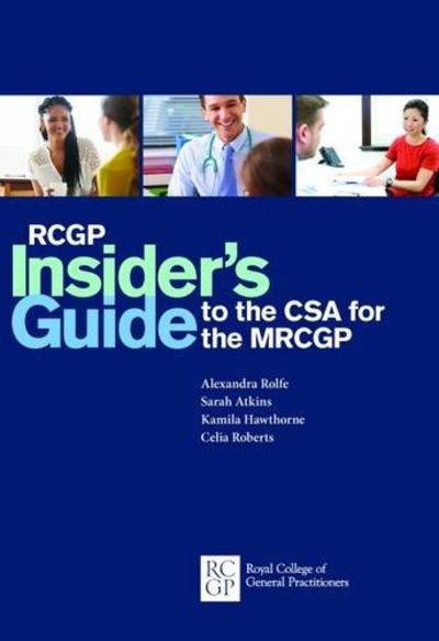 BIBLIO | RCGP Insider's Guide to the CSA for the MRCGP by Alexandra ...