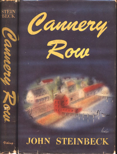 Cannery Row by John Steinbeck - 1945