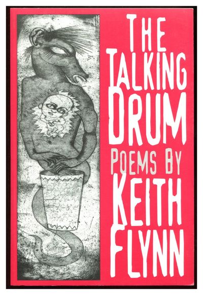The Talking Drum Poems by Keith Flynn by Keith Flynn | Paperback | 1996 ...